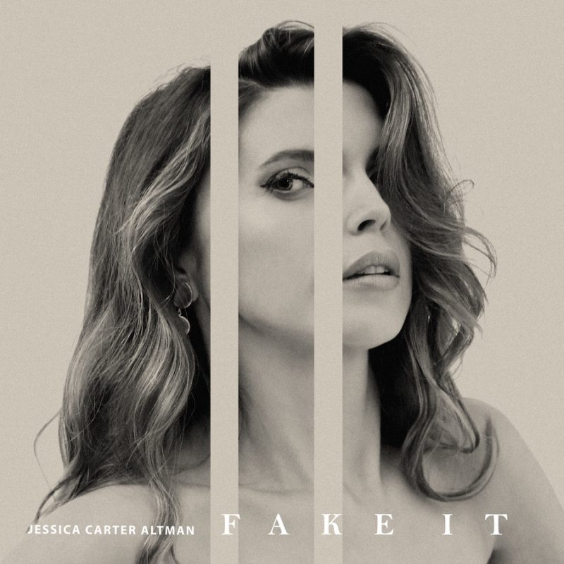 New Music Friday: Rising Artist Jessica Carter Altman Unveils "Fake It ...